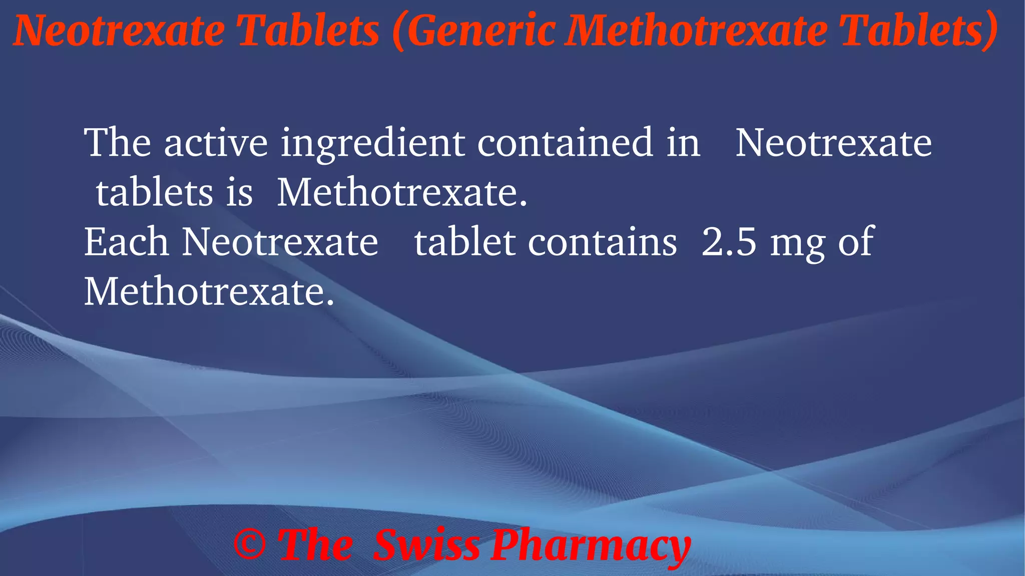 Neotrexate (Generic Methotrexate Tablets) | PDF | Cancer | Diseases and ...