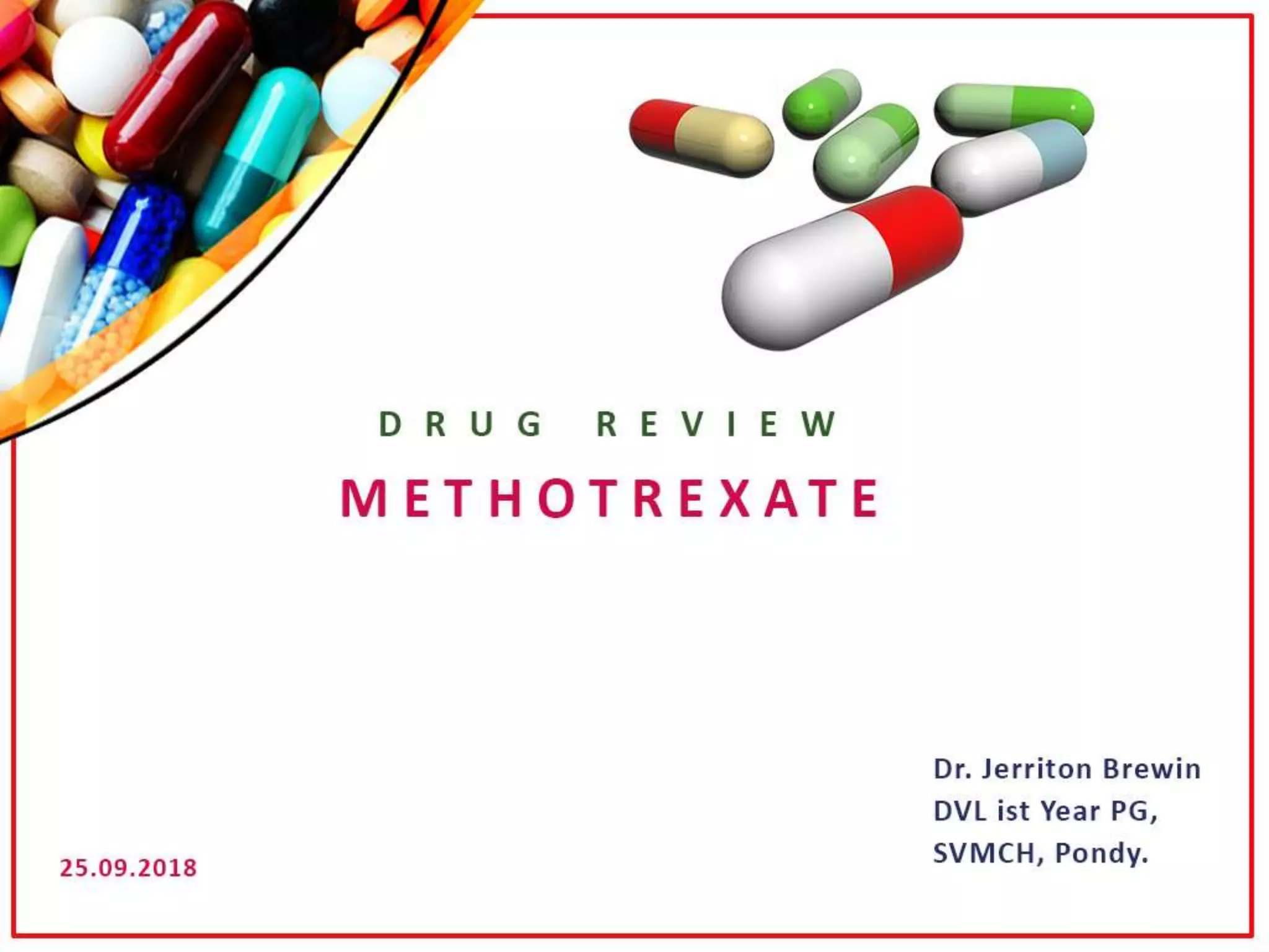 Methotrexate - A Comprehensive Drug Review in Dermatology | PPTX