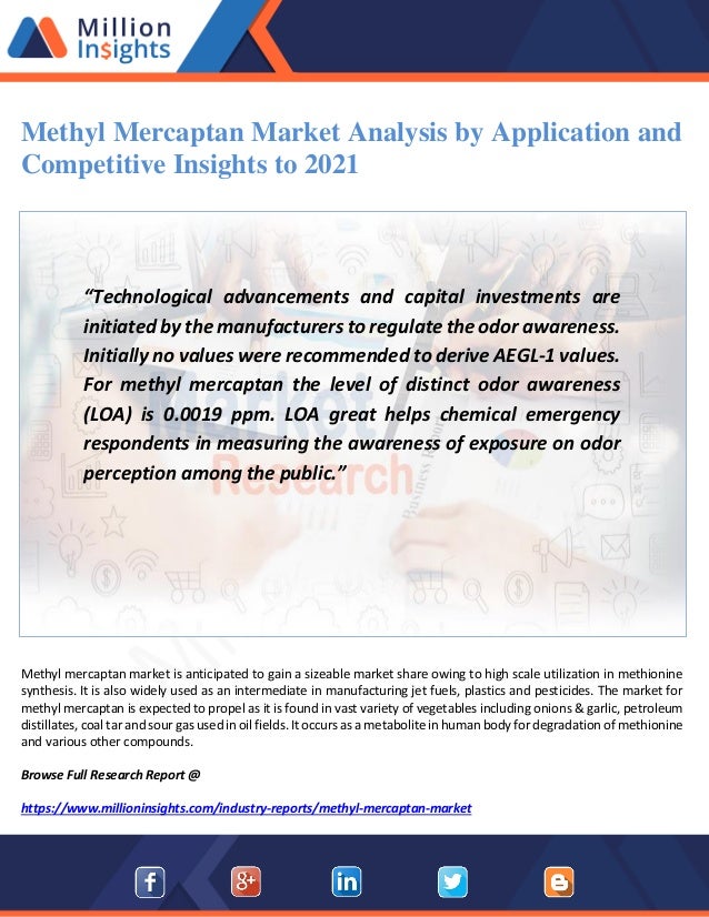 Methyl mercaptan market analysis by application and competitive ...
