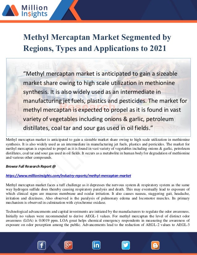 Methyl mercaptan market segmented by regions, types and applications to ...