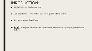 Methyl red test(mr test) | PPTX | Chemistry | Science