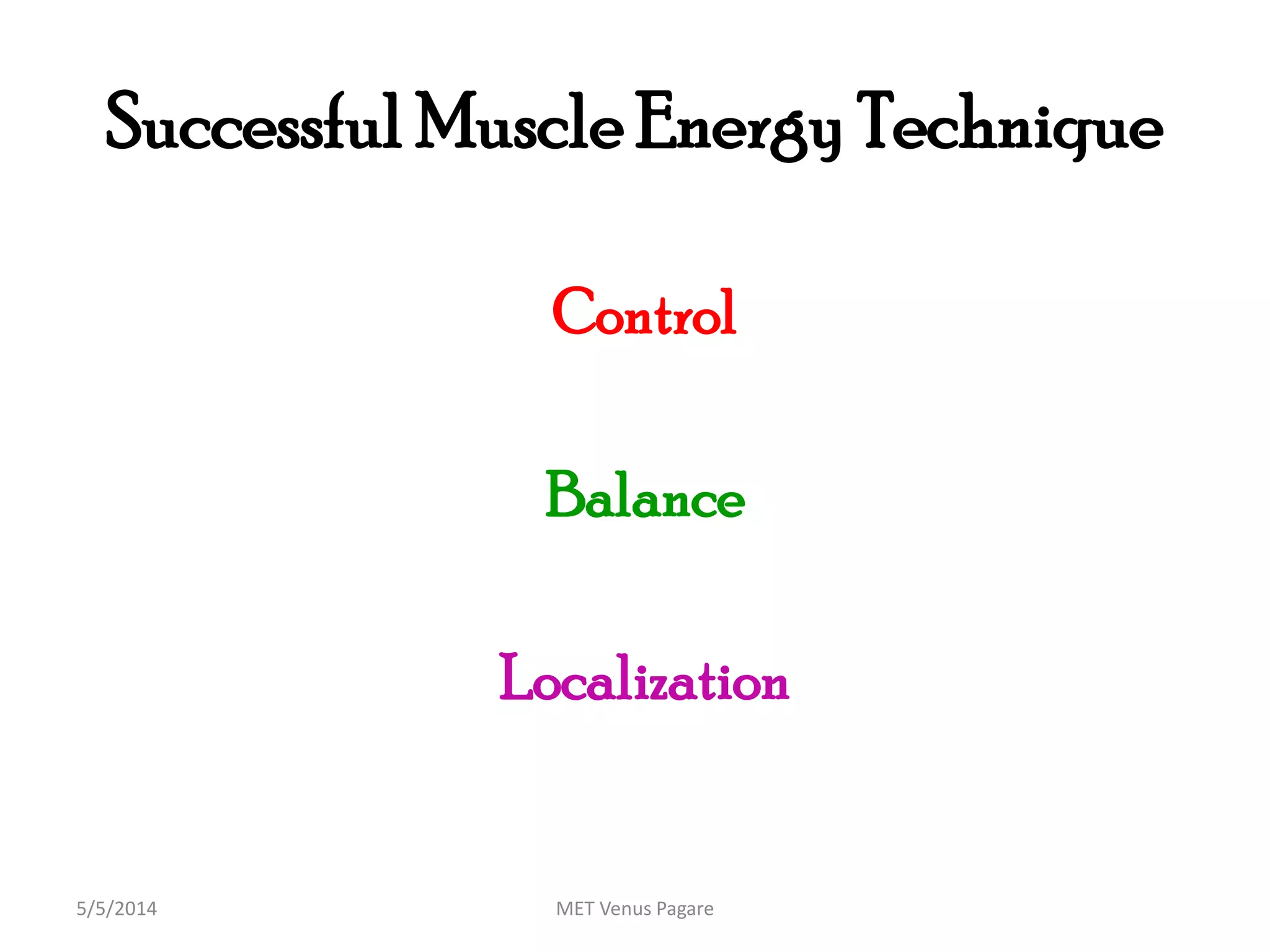 Muscle Energy Technique (MET) | PPTX