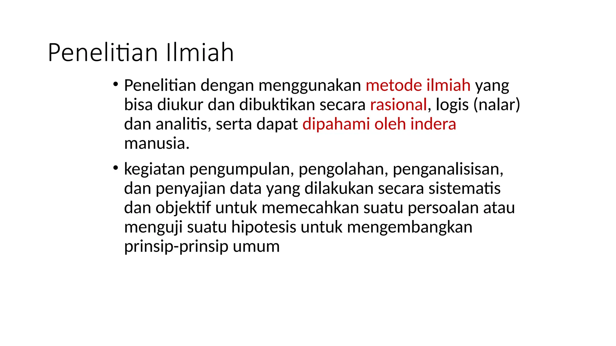 Metlit 1 Penelitian ilmiah, metode dan etika penelitian.pptx