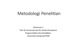 Metlit 1 Penelitian ilmiah, metode dan etika penelitian.pptx