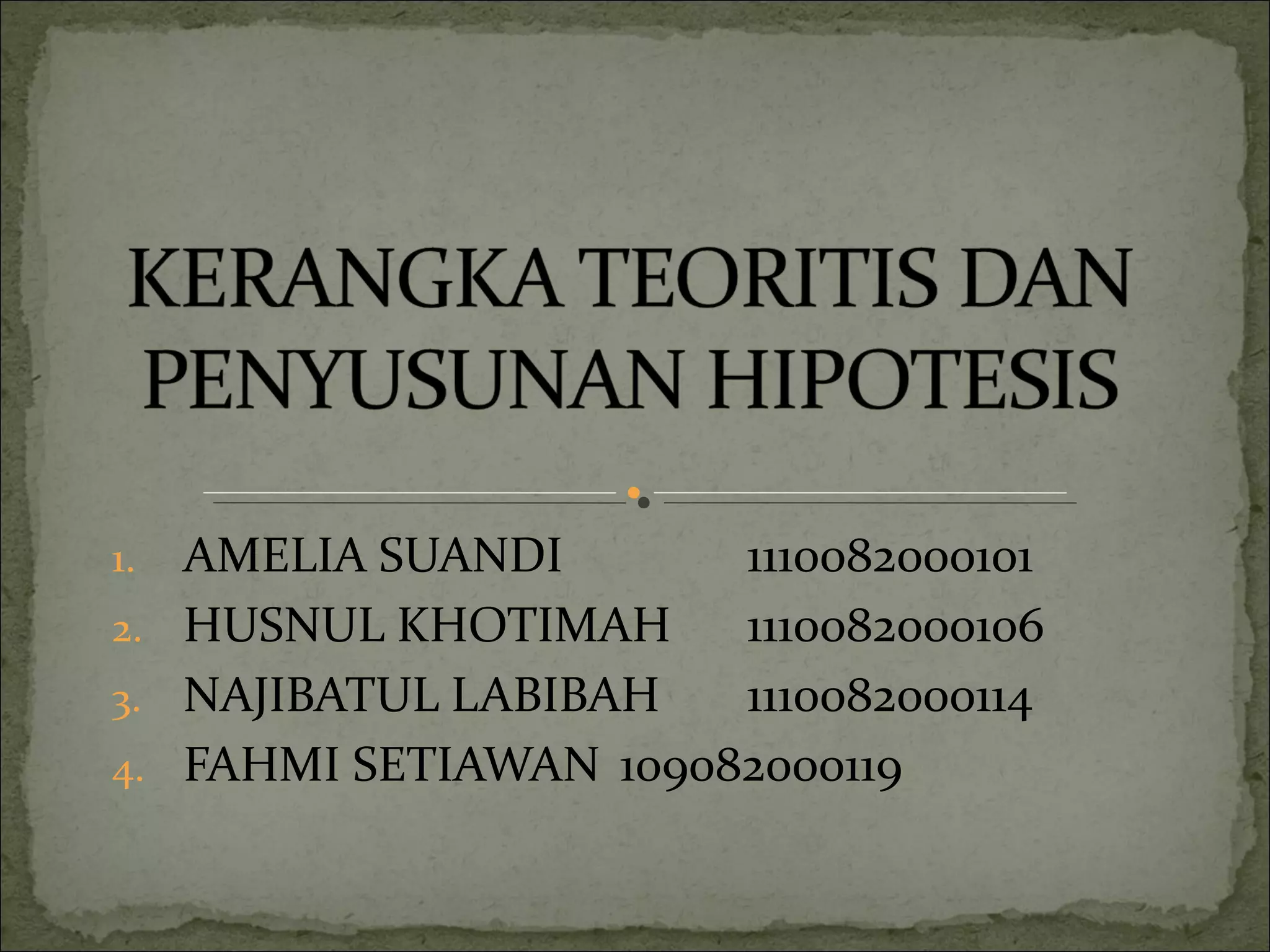 Kerangka Teoritis dan Penyusunan Hipotesis | PPT