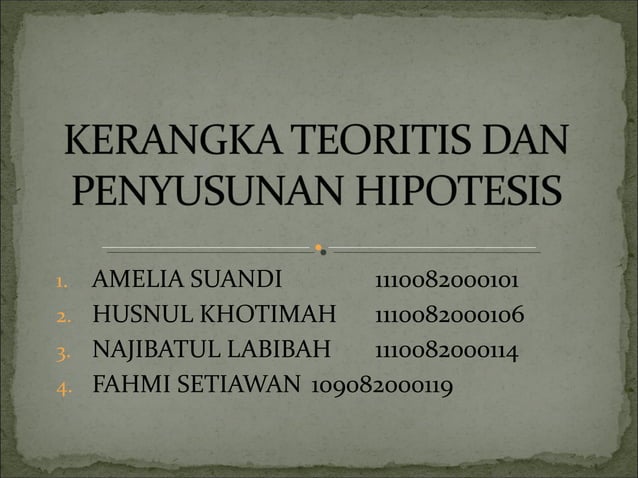 Kerangka Teoritis Dan Penyusunan Hipotesis Ppt