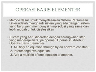 MetNum4-Penyelesaian_Persamaan_Linier_Simultan_baru.ppt
