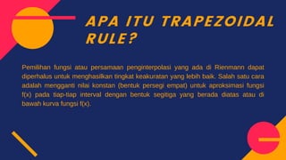 Metode Numerik : Trapezoidal Rule | PPTX