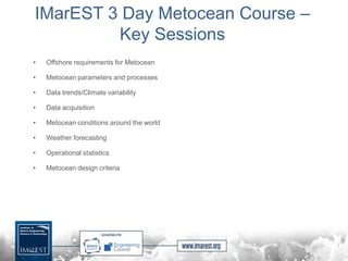Introduction to Metocean: Quantifying the impact and effect of weather ...
