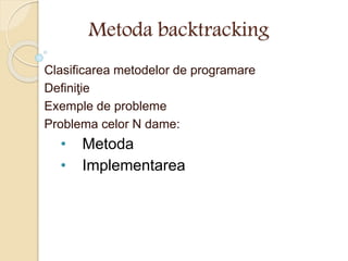 Metoda backtracking | PPTX