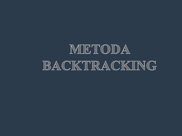 metoda_backtracking22.ppt