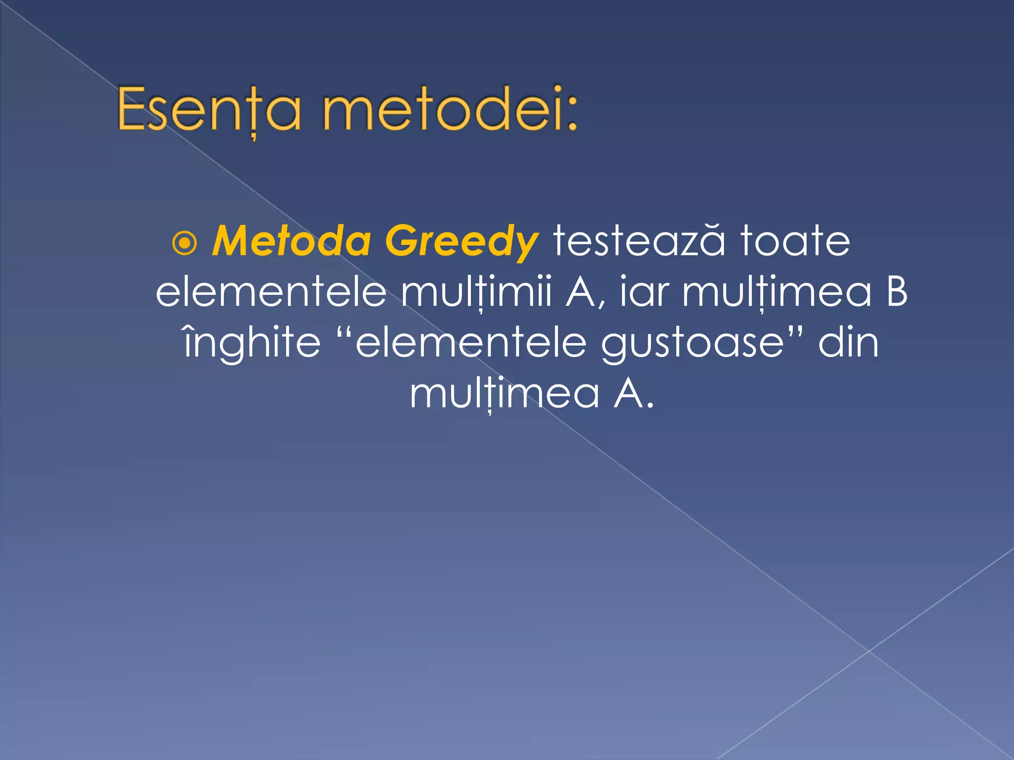 Metoda greedy | PPTX