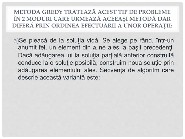 Metoda greedy informatica | PPTX