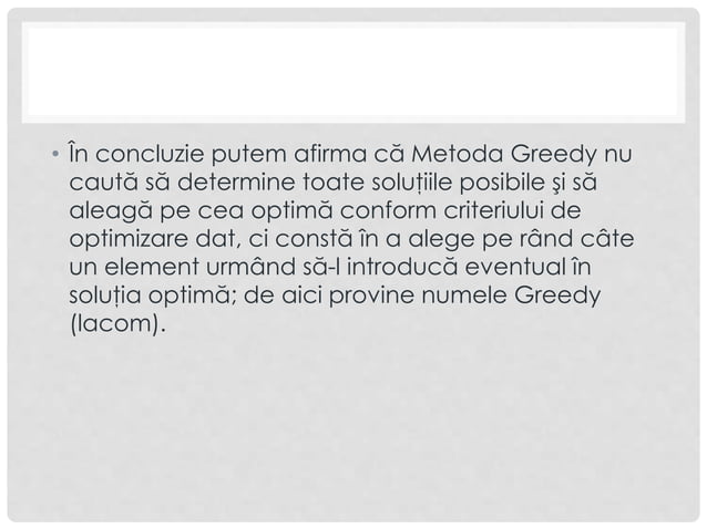 Metoda greedy informatica | PPTX
