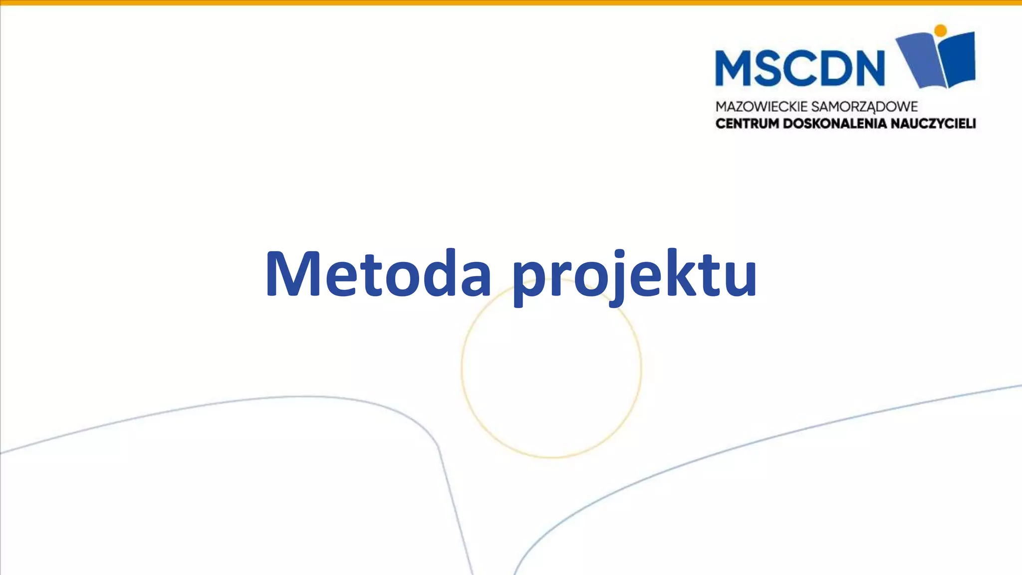 Metoda projektu | PPTX