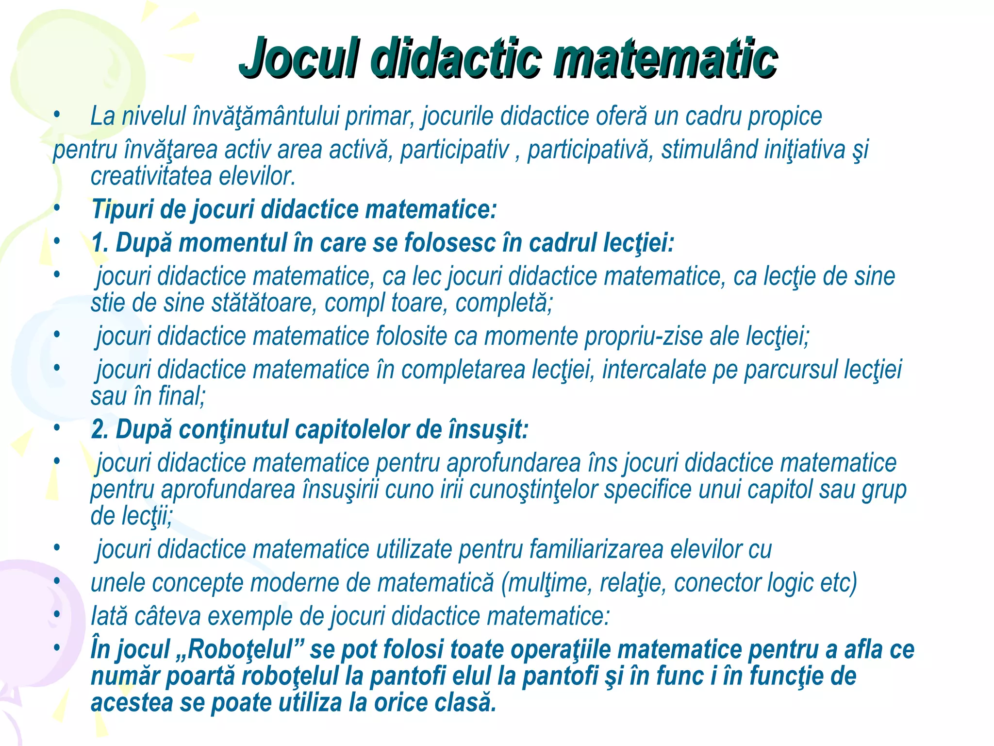 Metode activ participative utilizate în învăţarea matematicii la ciclul ...