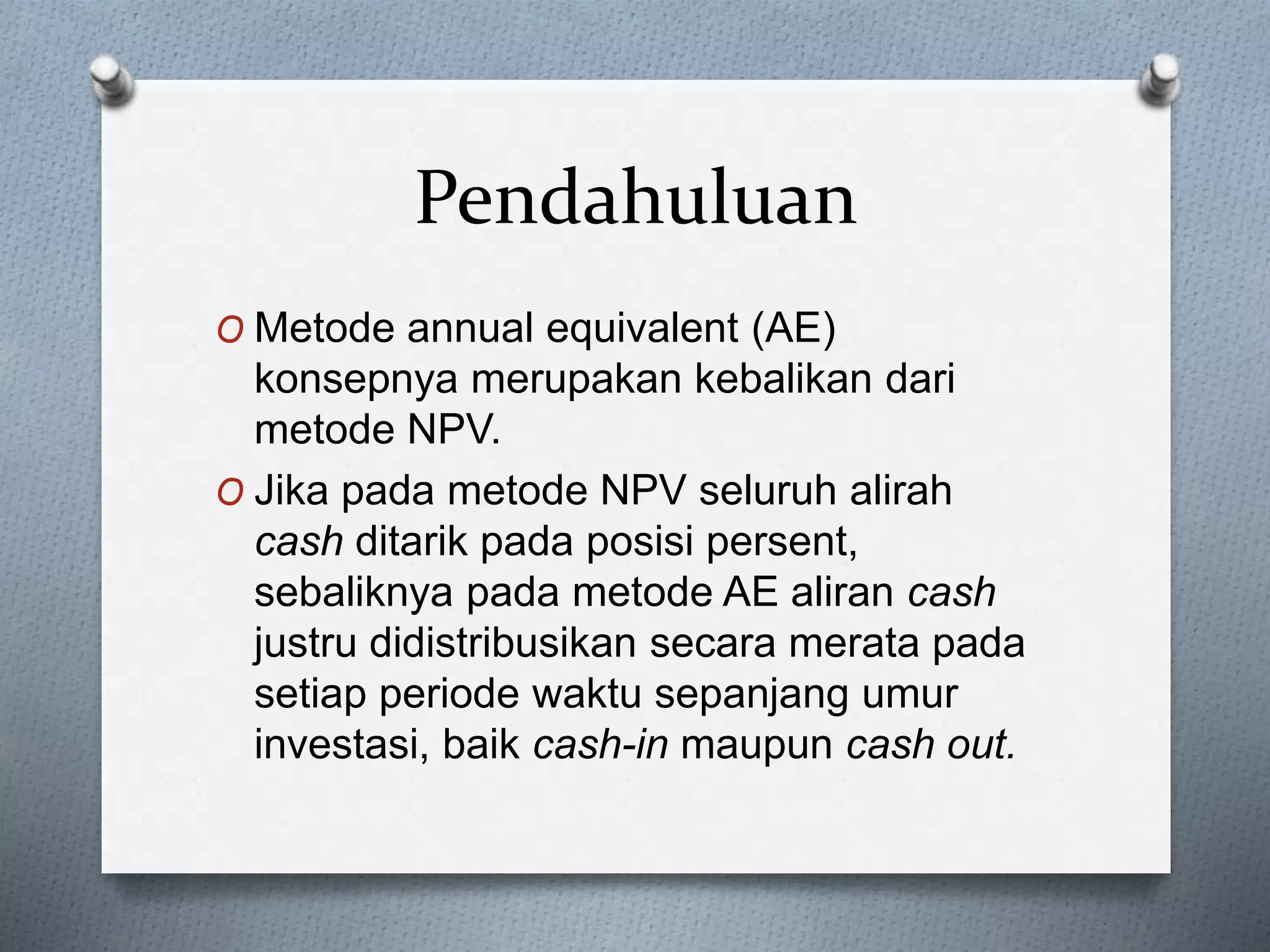 ekonomi teknik - metode annual equivalent | PPTX