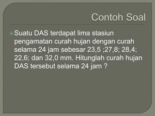 Menghitung Curah hujan rata-rata dengan Metode aljabar | PPTX
