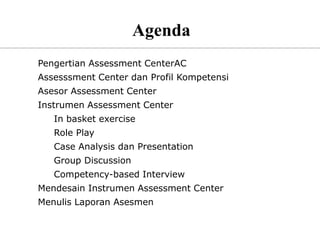 Menilai Kompetensi dengan Metode Assessment Center | PPTX