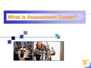 Menilai Kompetensi dengan Metode Assessment Center | PPTX