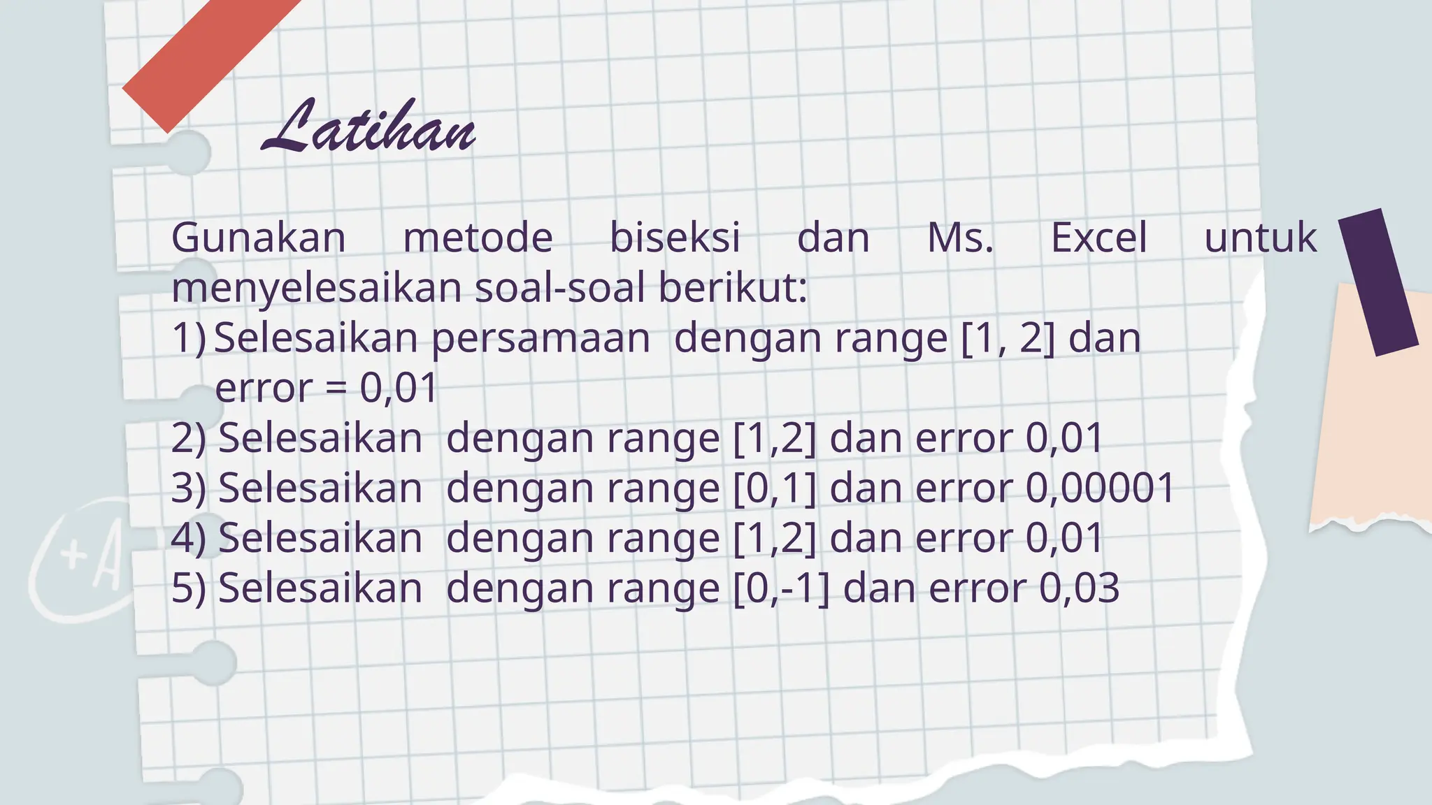 Metode Biseksi atau bagi dua untuk mencari akar persamaan non linier | PPT