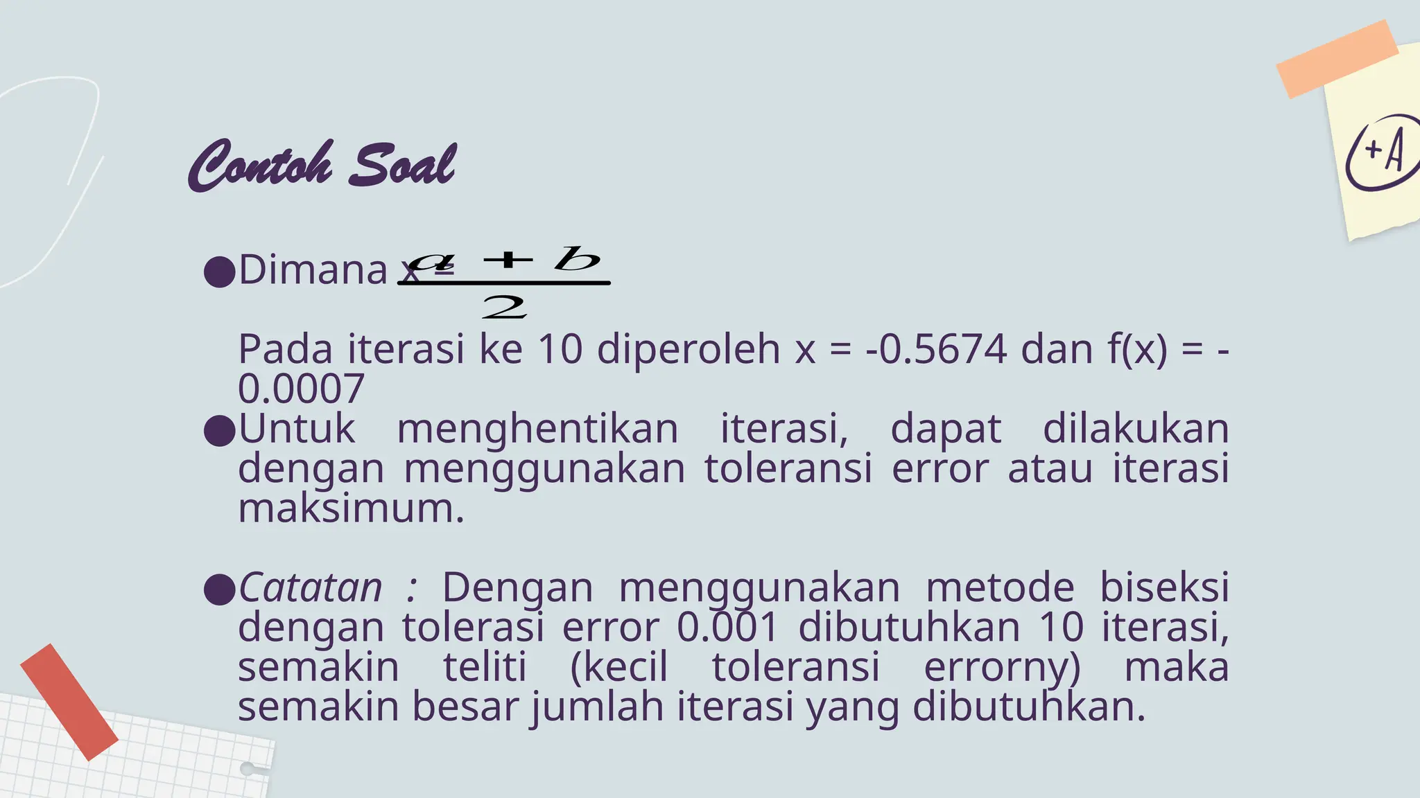Metode Biseksi atau bagi dua untuk mencari akar persamaan non linier | PPT