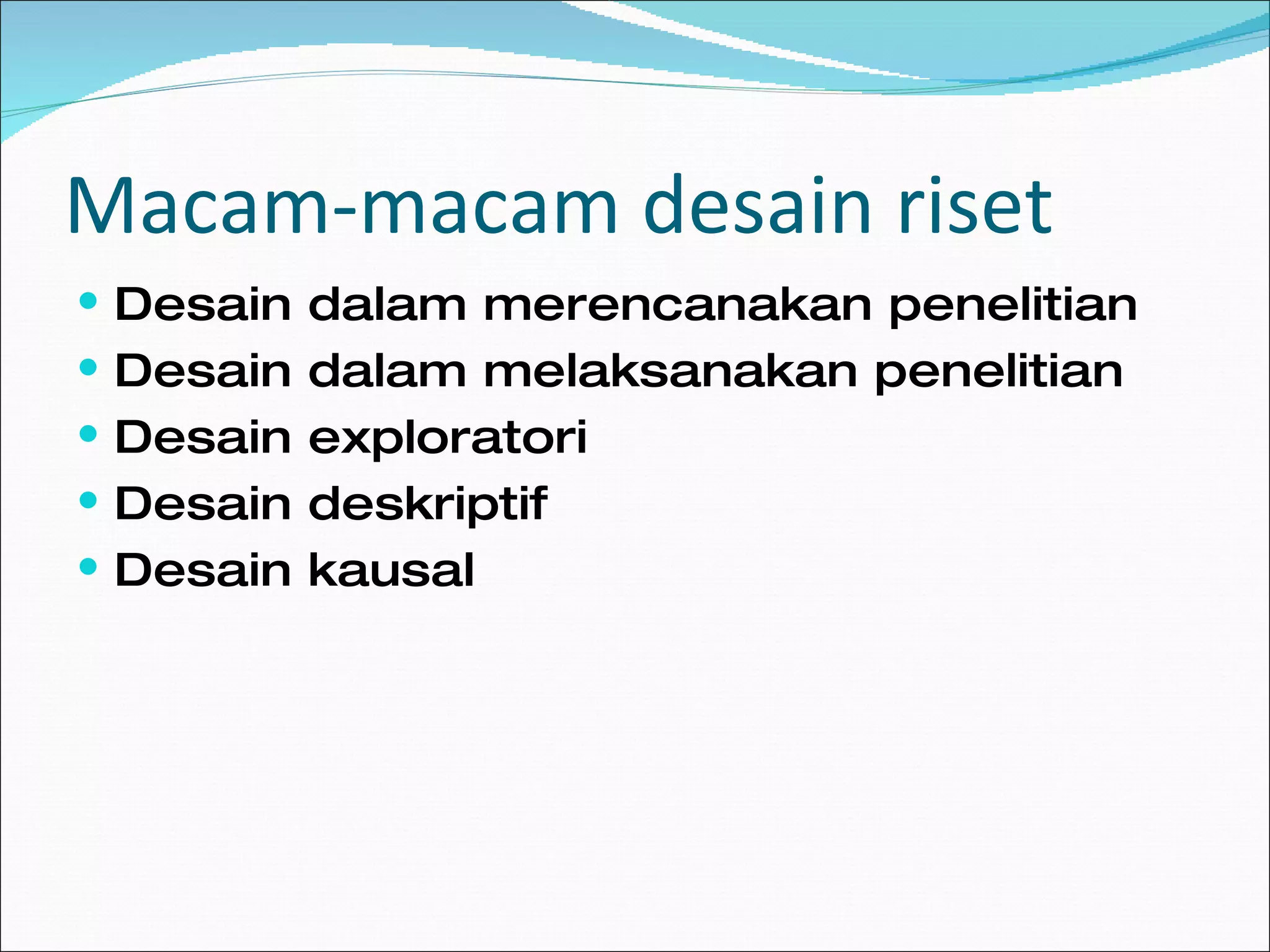 Metode Dan Desain Riset | PPT