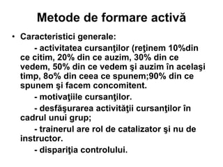 METODE DE FORMARE.ppt