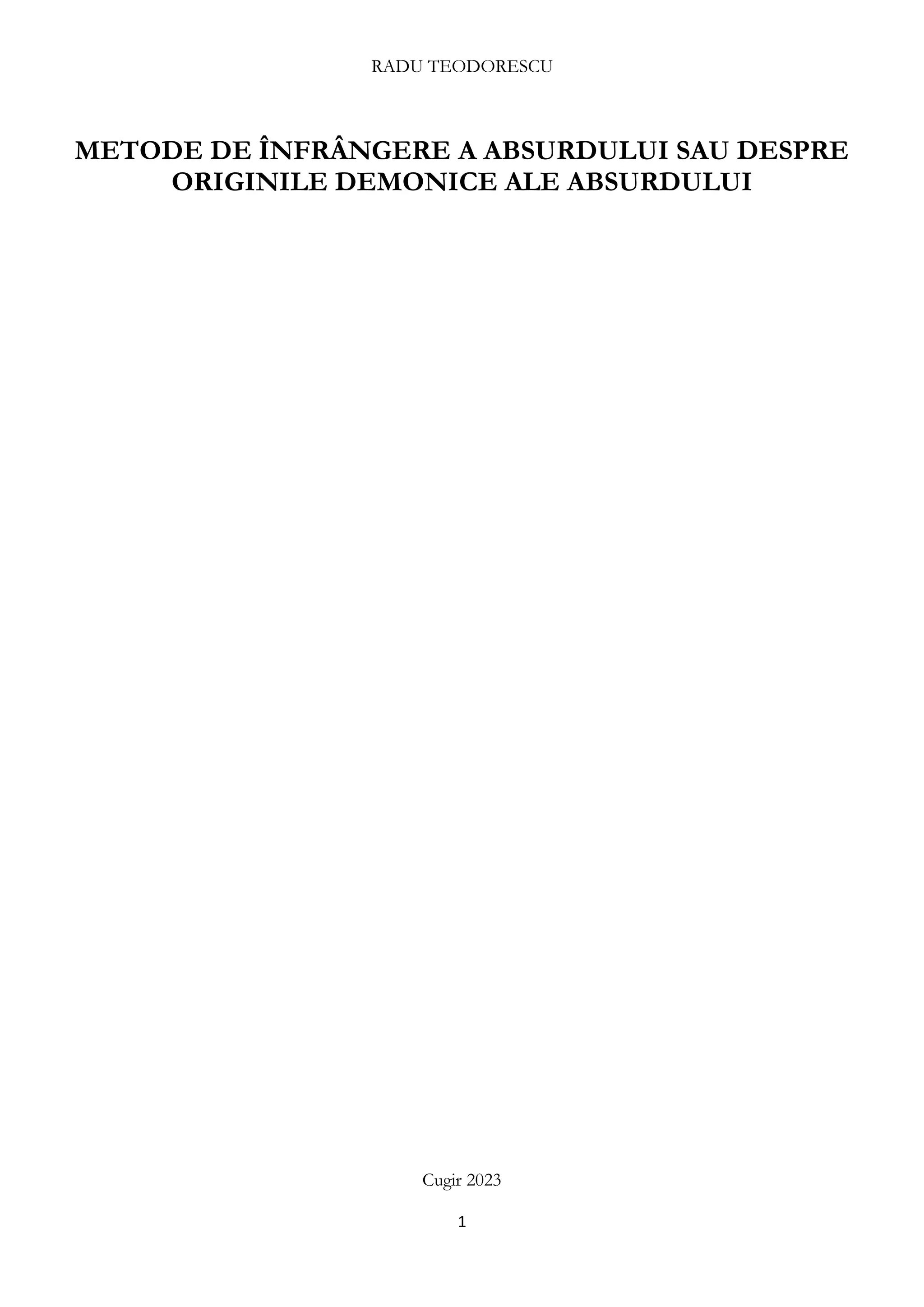 METODE DE ÎNFRÂNGERE A ABSURDULUI SAU DESPRE ORIGINILE DEMONICE ALE ...