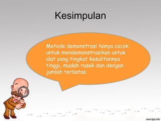Metode demonstrasi | PPT