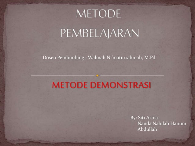 Metode demonstrasi | PPTX