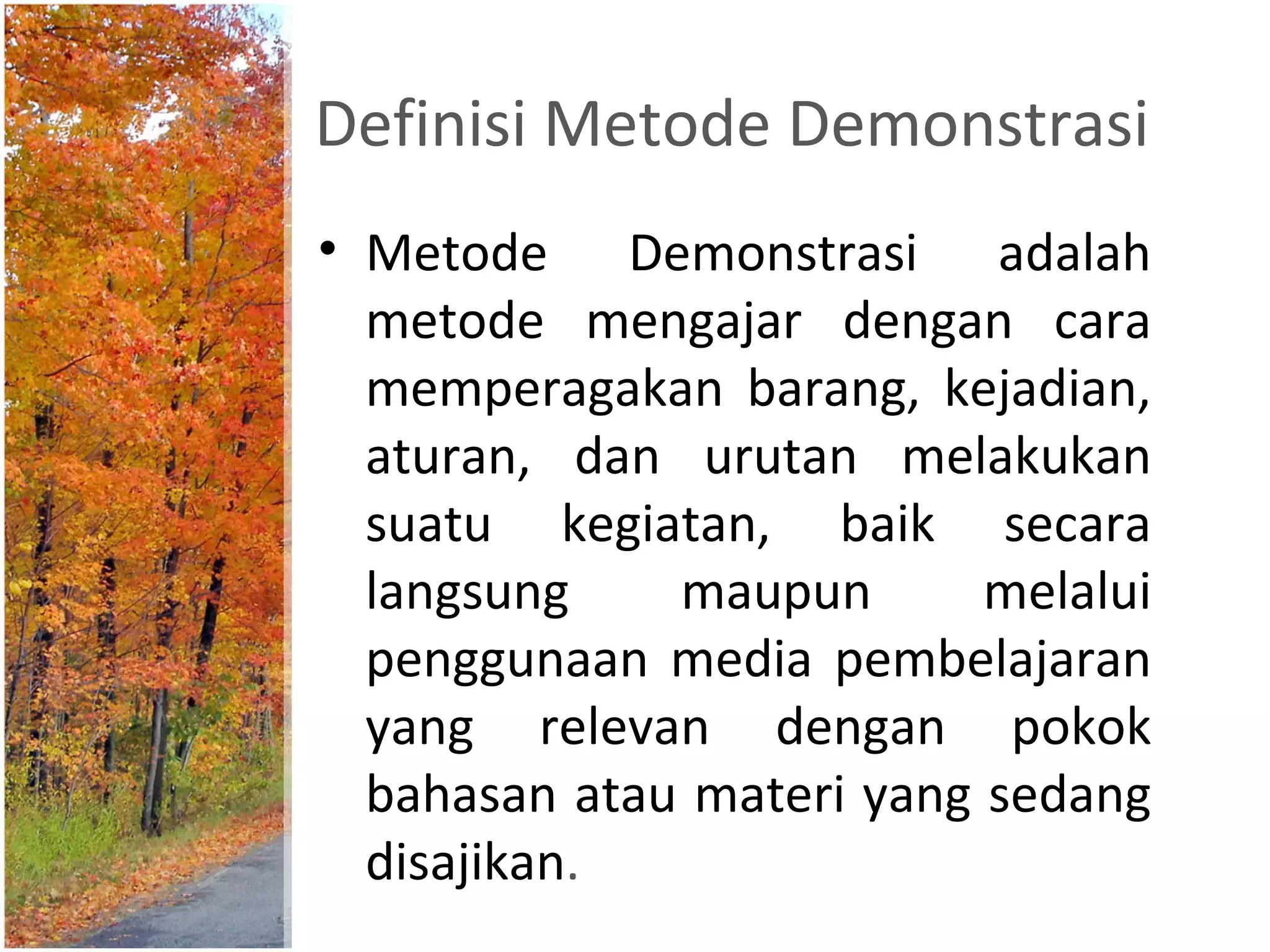 Strategi Pembelajaran : Metode Pembelajaran Demonstrasi | PPT