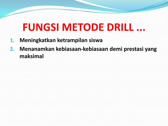 Metode Drill | PPTX