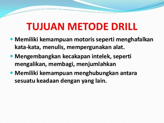 Metode Drill