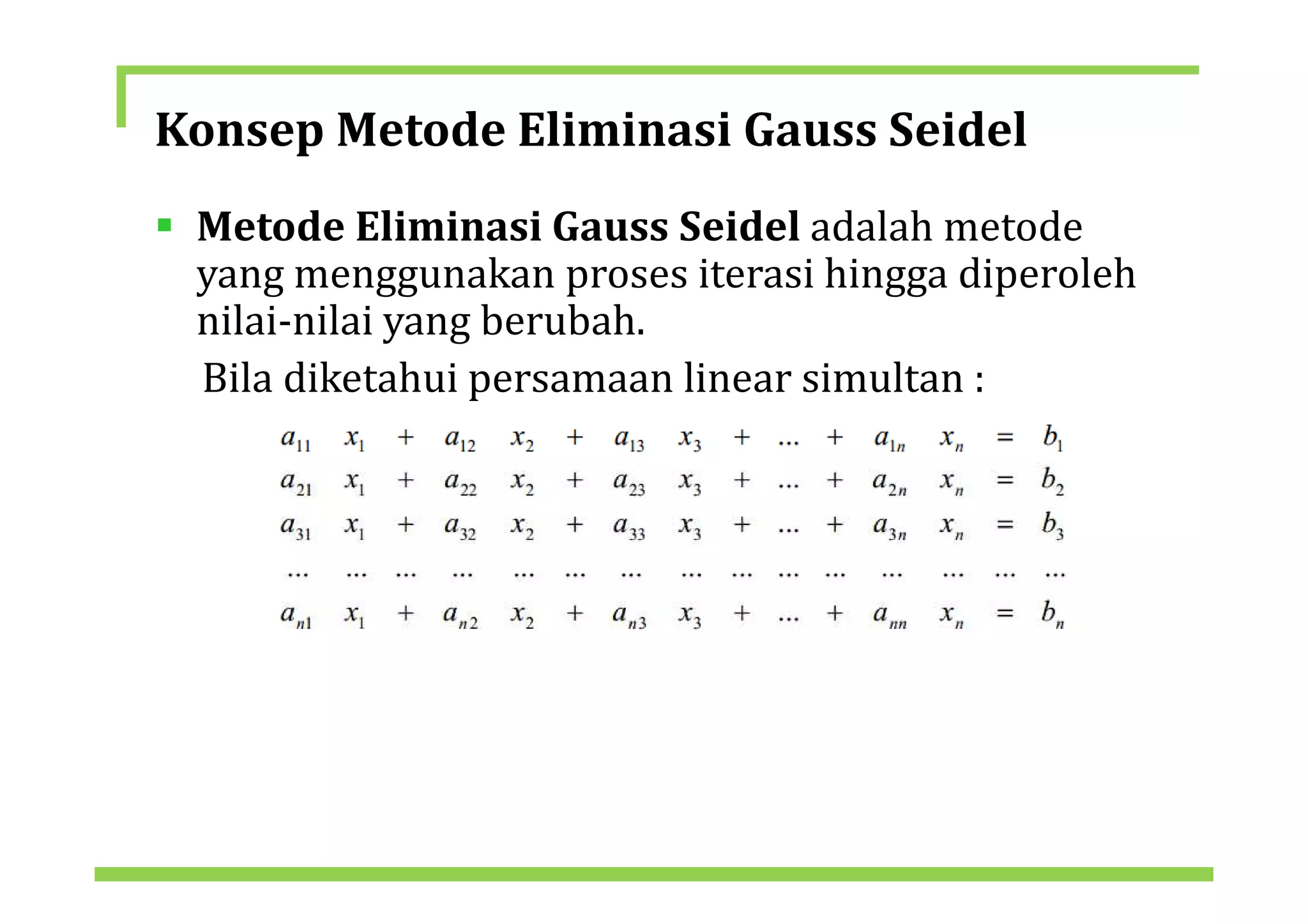 Metode Eliminasi Gauss Seidel+Studi Kasus.pdf