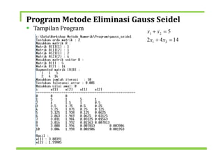 Metode Eliminasi Gauss Seidel+Studi Kasus.pdf