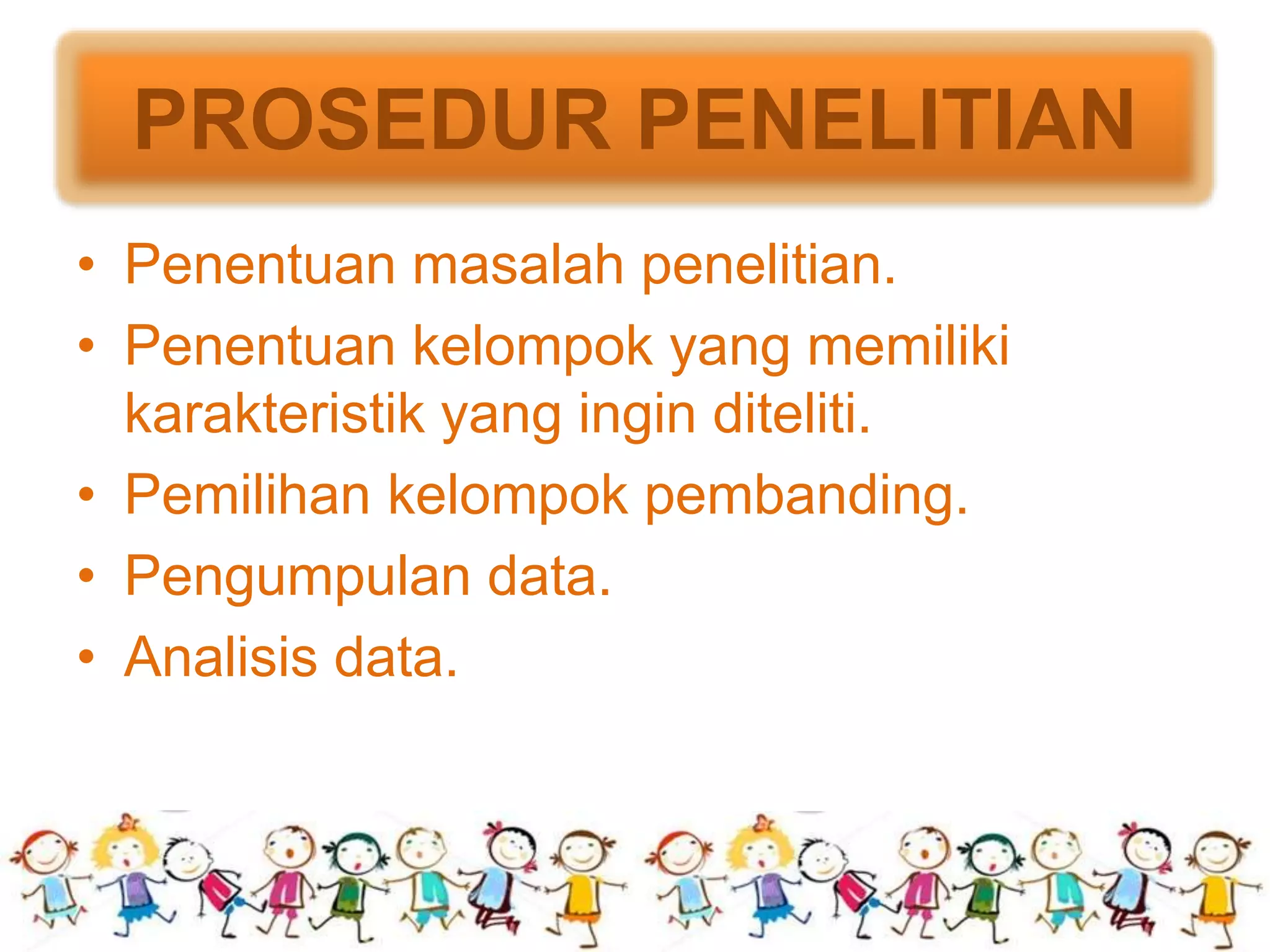 Metode ex post facto.ppt aldi aldinar- x iis 4 | PPTX