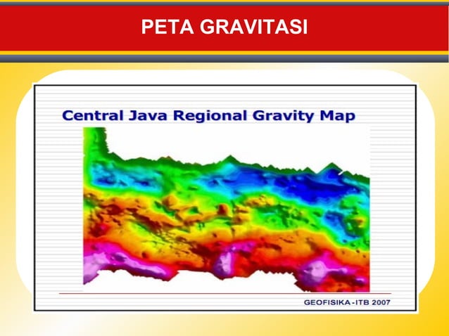 Metode GEOFISIKA gravitasi