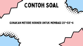 Metode Horner. KLP4_20231017_001111_0000.pptx