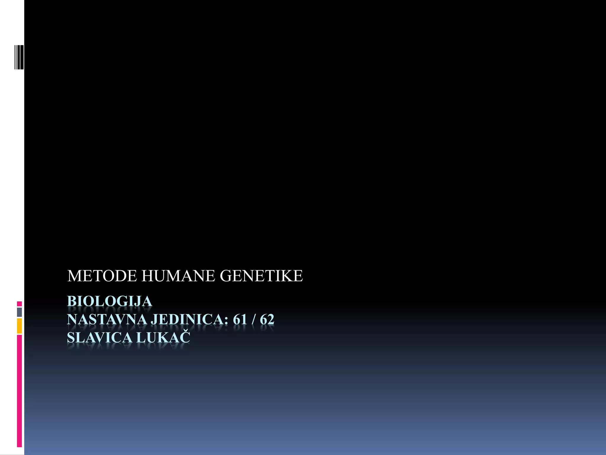 Metode humane genetike | PPTX