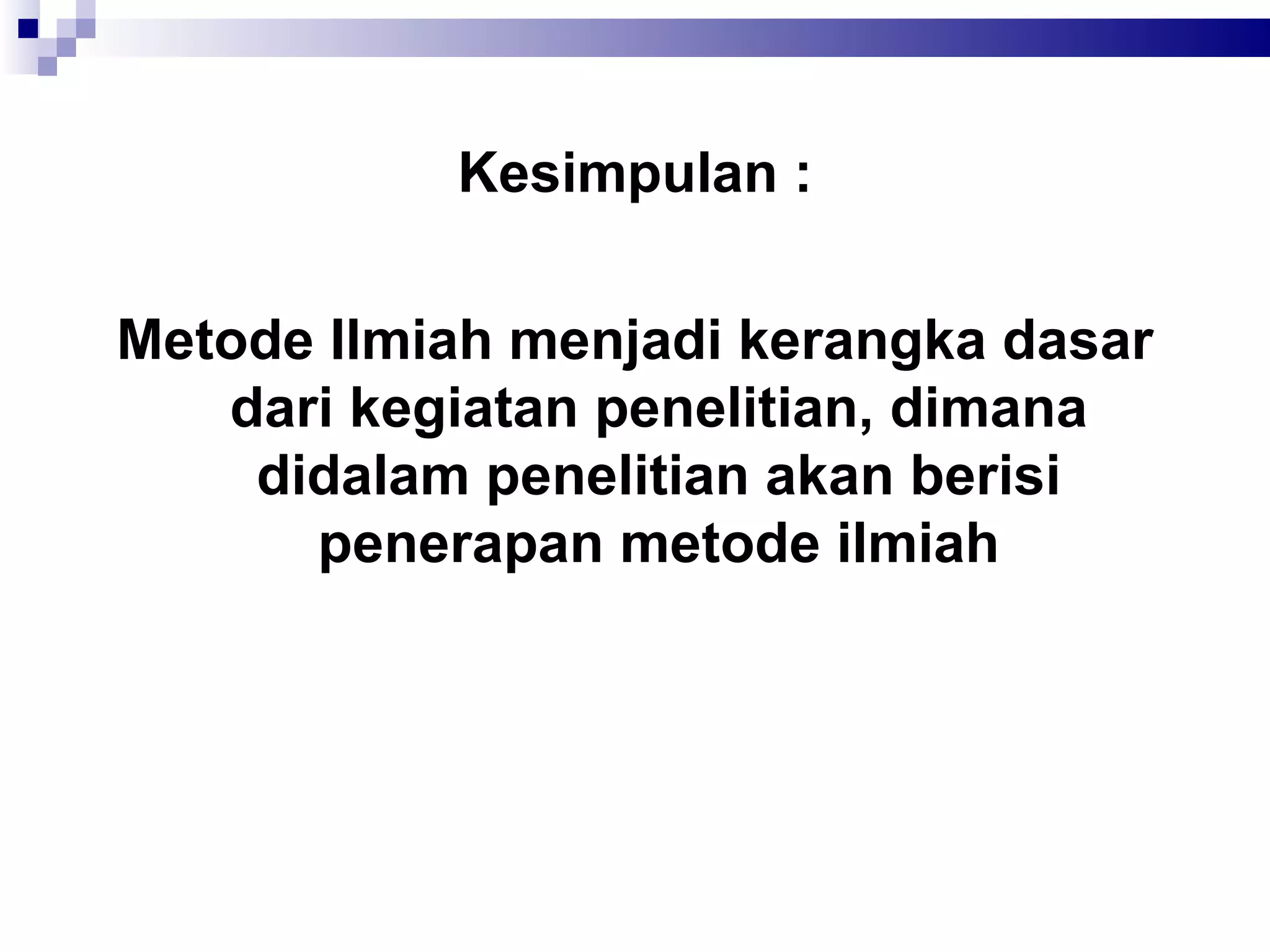 Metode ilmiah | PPT