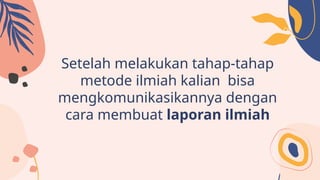 metode ilmiah.pptx kumer kelas 7 terkait | PPTX