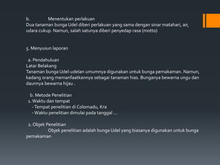 Metode Ilmiah - Pemberian Motto pada tanaman | PPTX