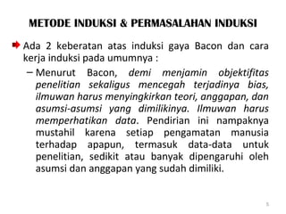 Metode Induksi Dan Permasalahannya | PPT