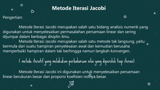 METODE ITERASI JACOBI Kelompok 8.pptx