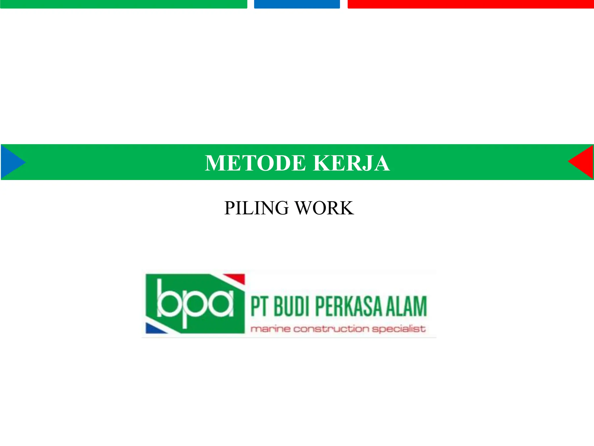 Metode Kerja - pekerjaan Pemancangan Darat.pptx