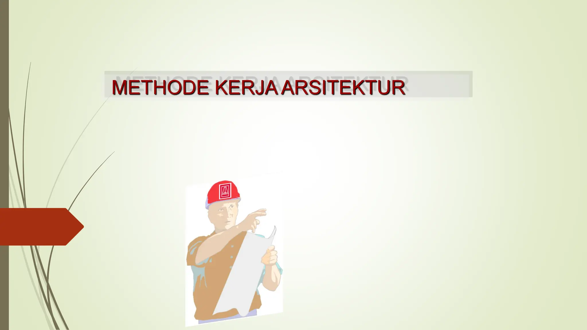 METODE KERJA AKR revisi 1 FEB 2021-ARYANA.pdf