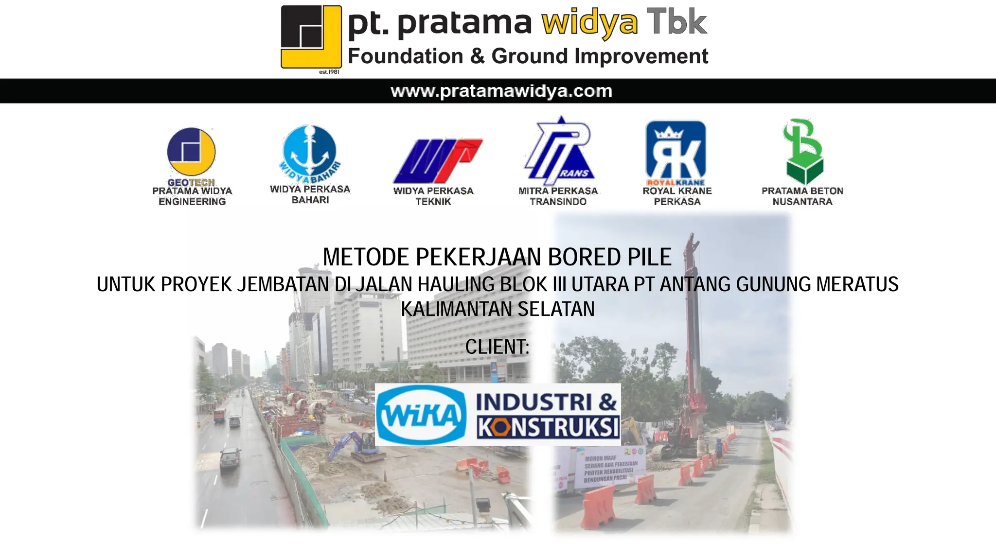 Metode Kerja Borepile utk Proyek Jembantan Hauling Blok III Utara PT ...