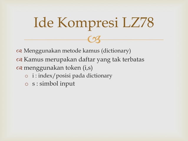 Metode kompresi lz78 | PPT
