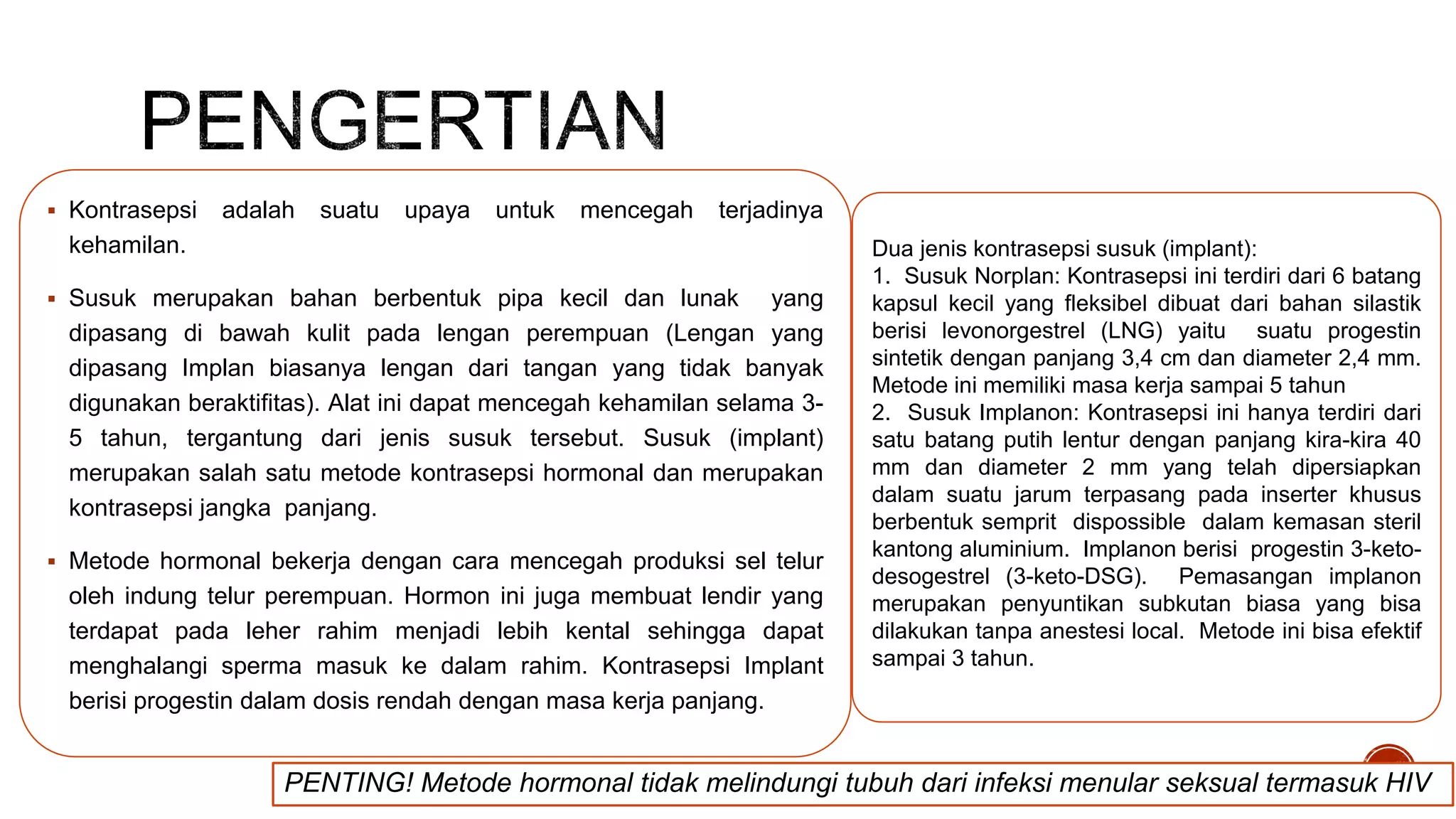 Metode kontrasepsi implant (susuk) | PPTX